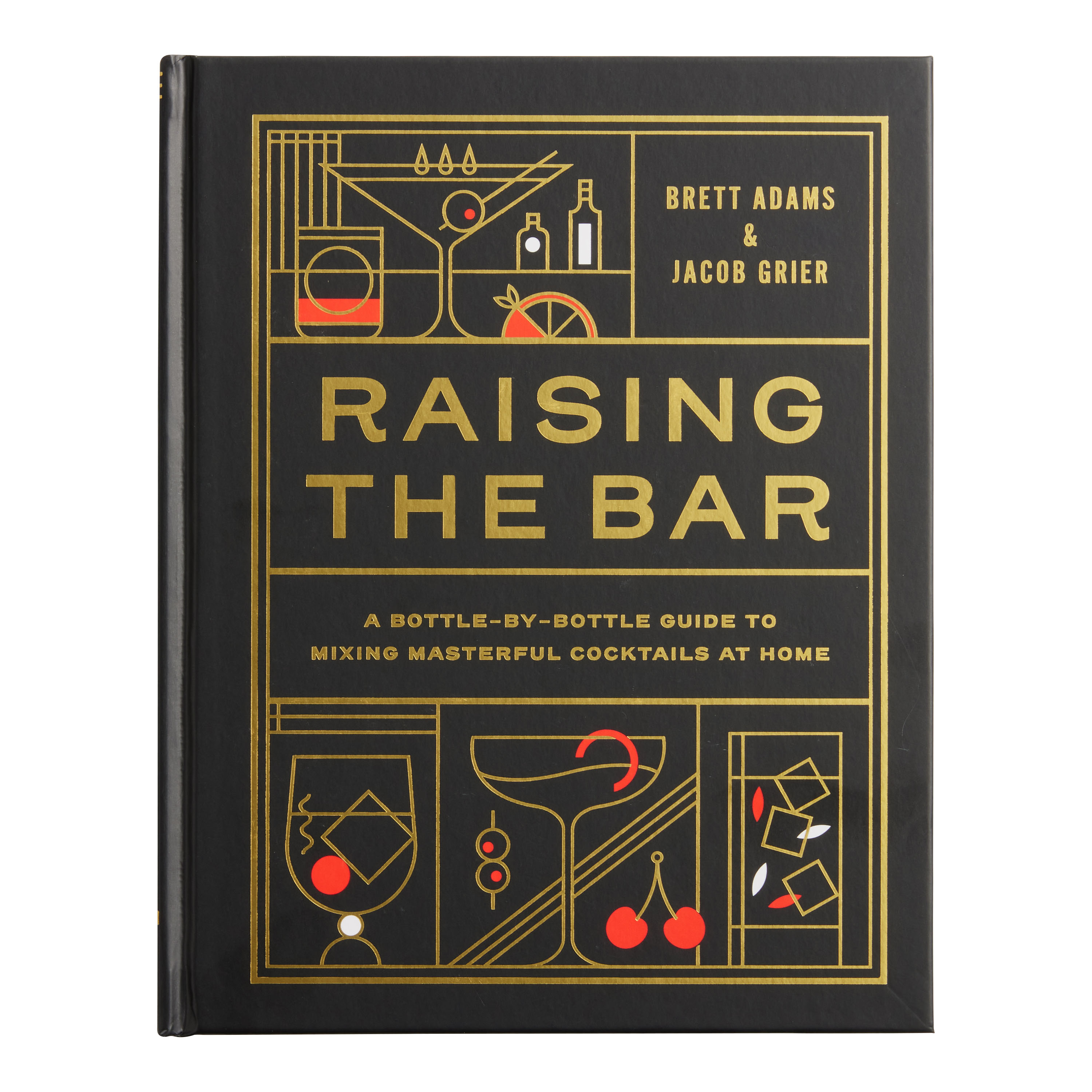 Raising The Bar Cocktail Book - World Market